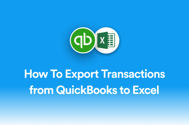 how-to-export-transactions-from-quickbooks-online-to-excel-liveflow